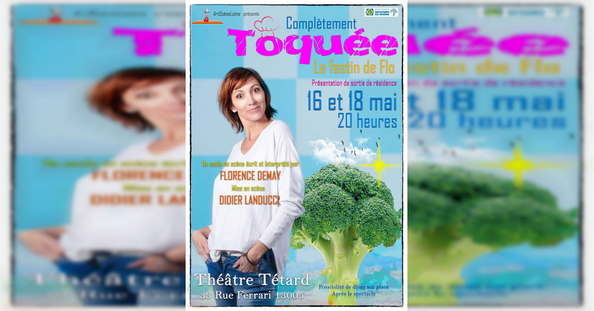 Florence Demay dans Complètement toquée - Tarpin bien