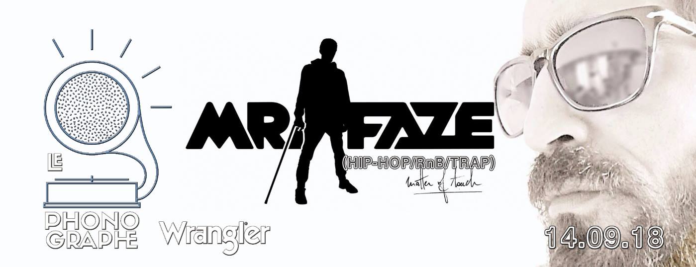 Mr FAZE (Hip-hop/RnB/Trap/Dj set) ★ - Tarpin bien