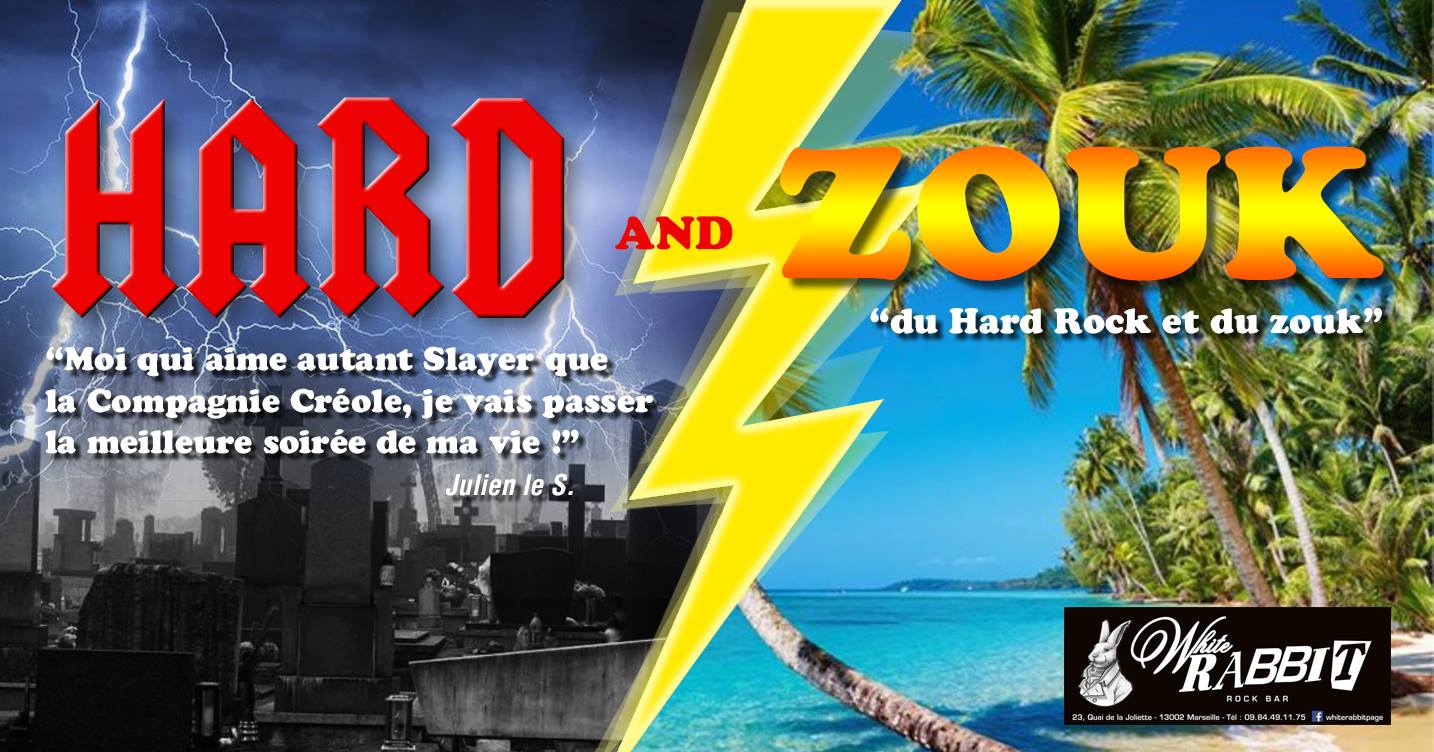 Hard & Zouk : du Hard Rock et du Zouk ! - Tarpin bien