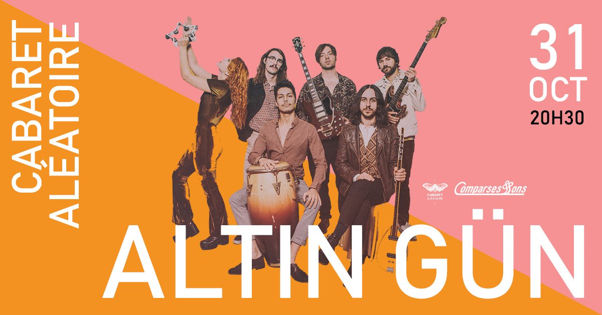 ALTIN GÜN en concert au Cabaret Aléatoire - Tarpin bien