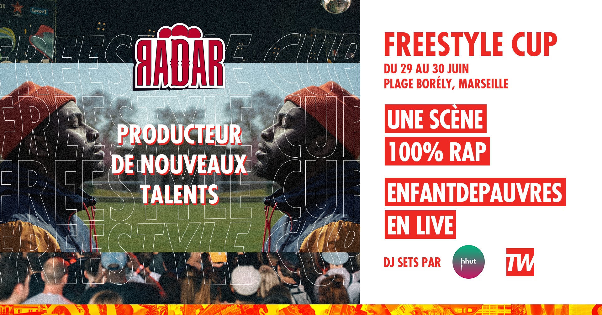 RADAR x Freestyle Cup - Du son et des lives 100% rap - Tarpin bien