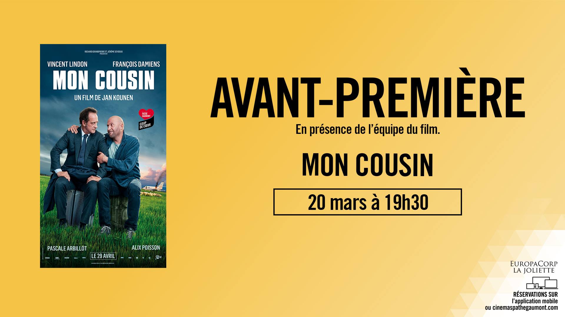 Avant-première avec équipe - Mon Cousin - Tarpin bien