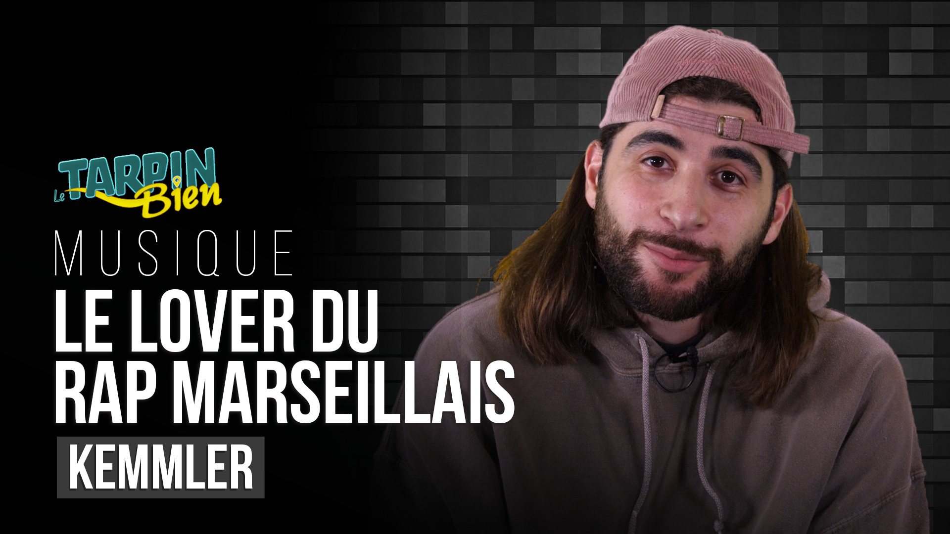 Kemmler - Le lover du rap Marseillais - Tarpin bien