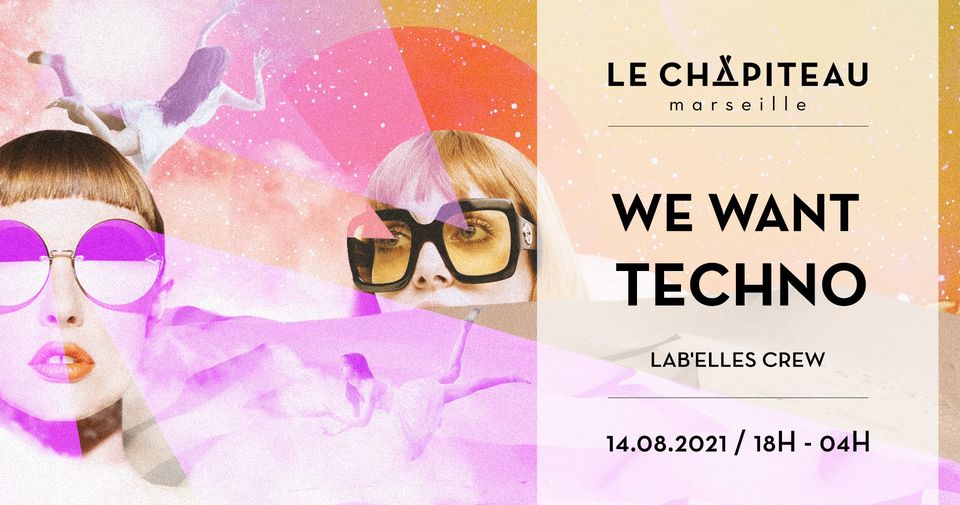 WE WANT TECHNO ! - w/ Lab'Elles - Tarpin bien
