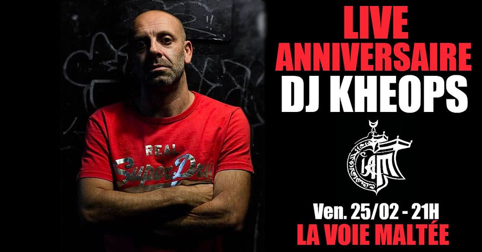 LIVE ANNIVERSAIRE : DJ KHEOPS (IAM) - Tarpin bien