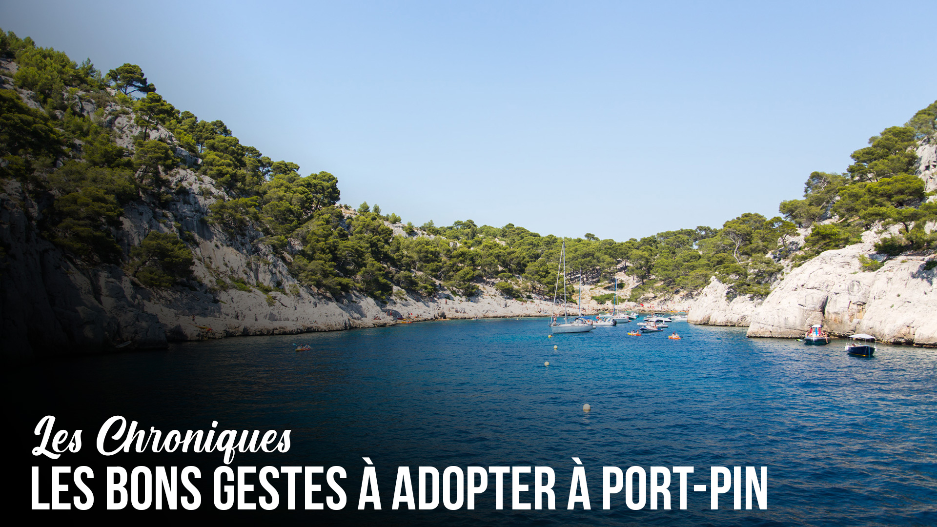 Les bons gestes à adopter pour vous rendre à Port-Pin - Tarpin bien