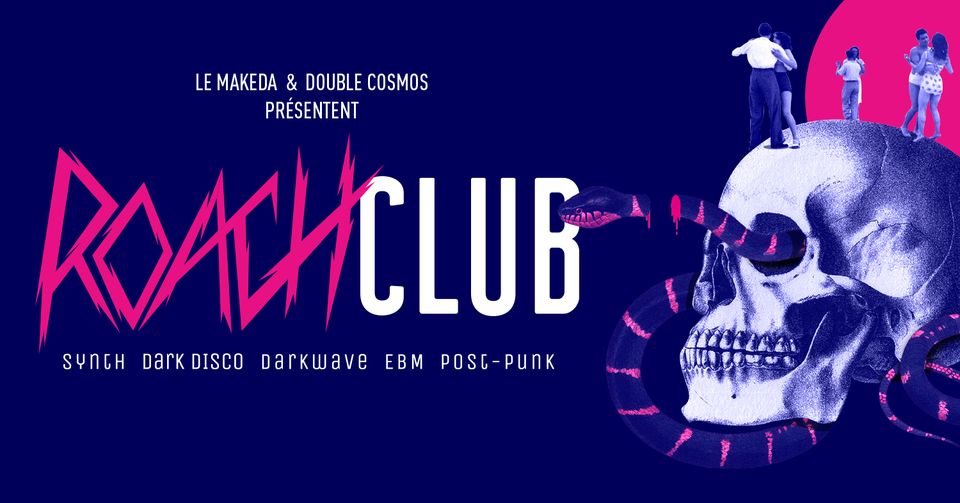 Roach Club (EBM/Dark Disco/Post-Punk/Darkwave) - Tarpin bien