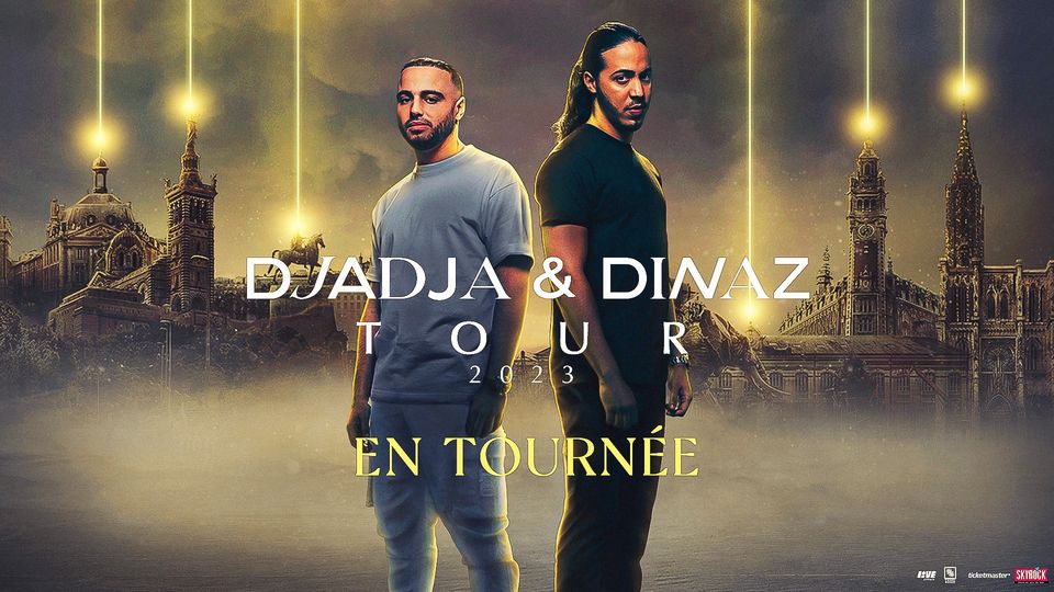 DJADJA & DINAZ - MARSEILLE - LE DÔME - 23 NOVEMBRE 2023 - Tarpin bien