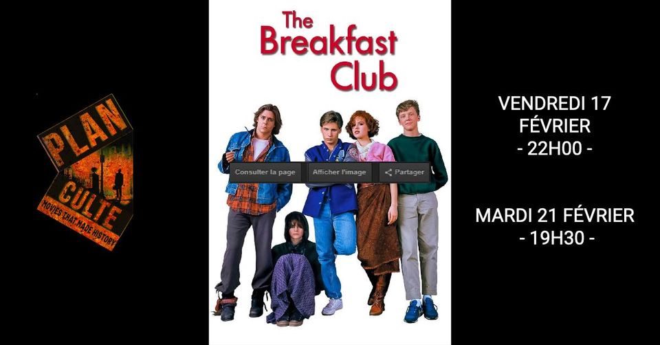 Les Plans Cultes : Breakfast Club - J.Hugues, 1985 - Tarpin bien