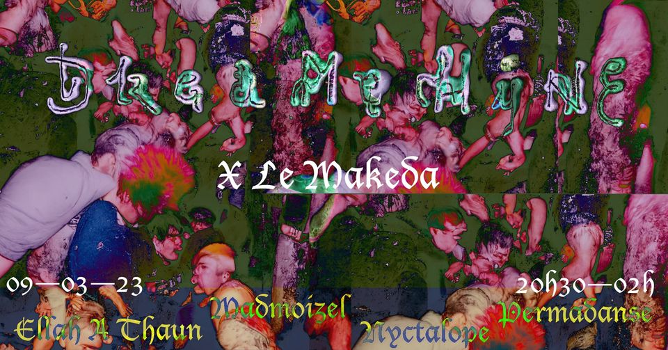 Dreamachine x Makeda #2 - Tarpin bien