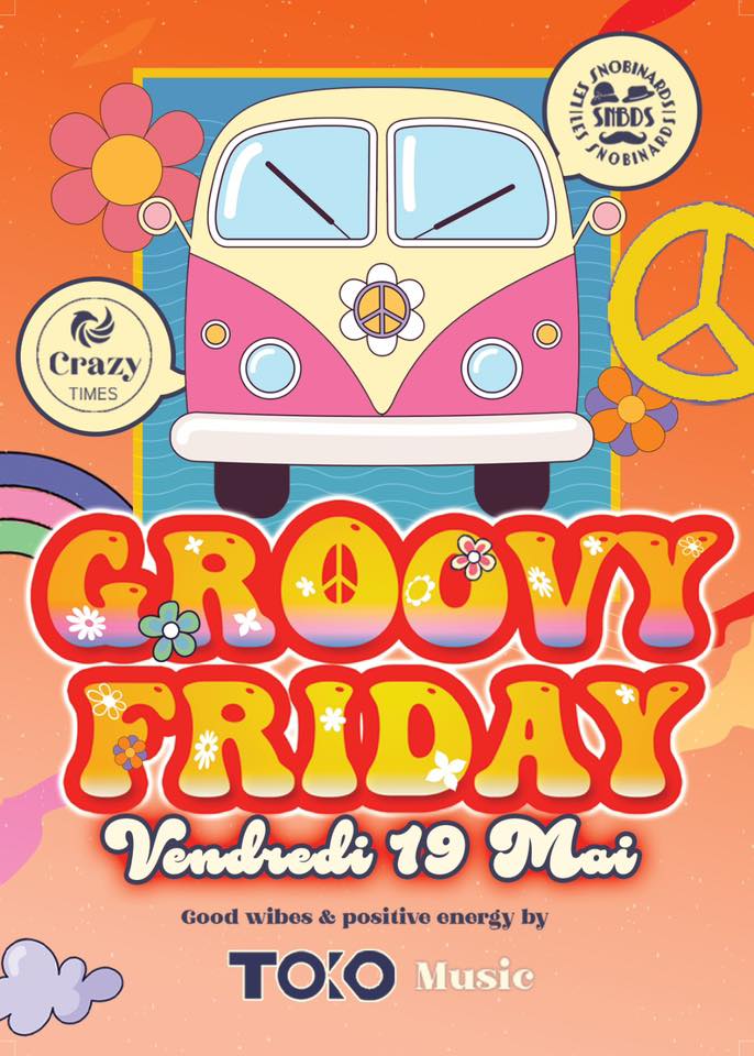 OPENING des GROOVY FRIDAY - Tarpin bien