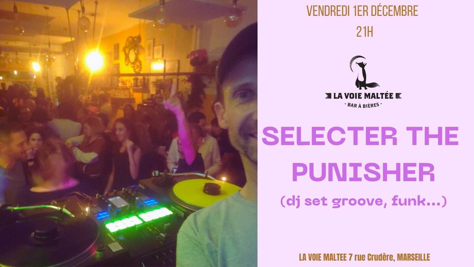 SELECTER THE PUNISHER (Dj set Soul, Hiphop, Disco, Afro, House...) 100% ...