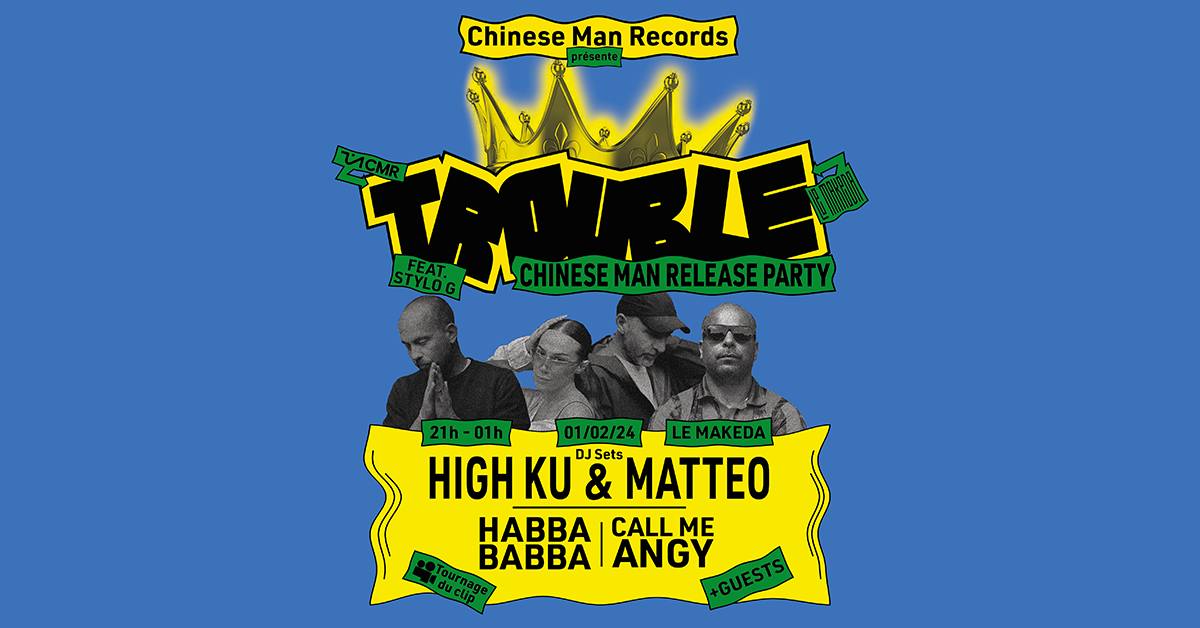 Chinese Man Release Party : DJ SET HIGH KU & MATTEO + Call Me Angy ...