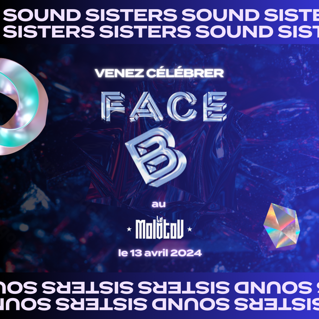 FACE B - Sound Sisters - Tarpin bien